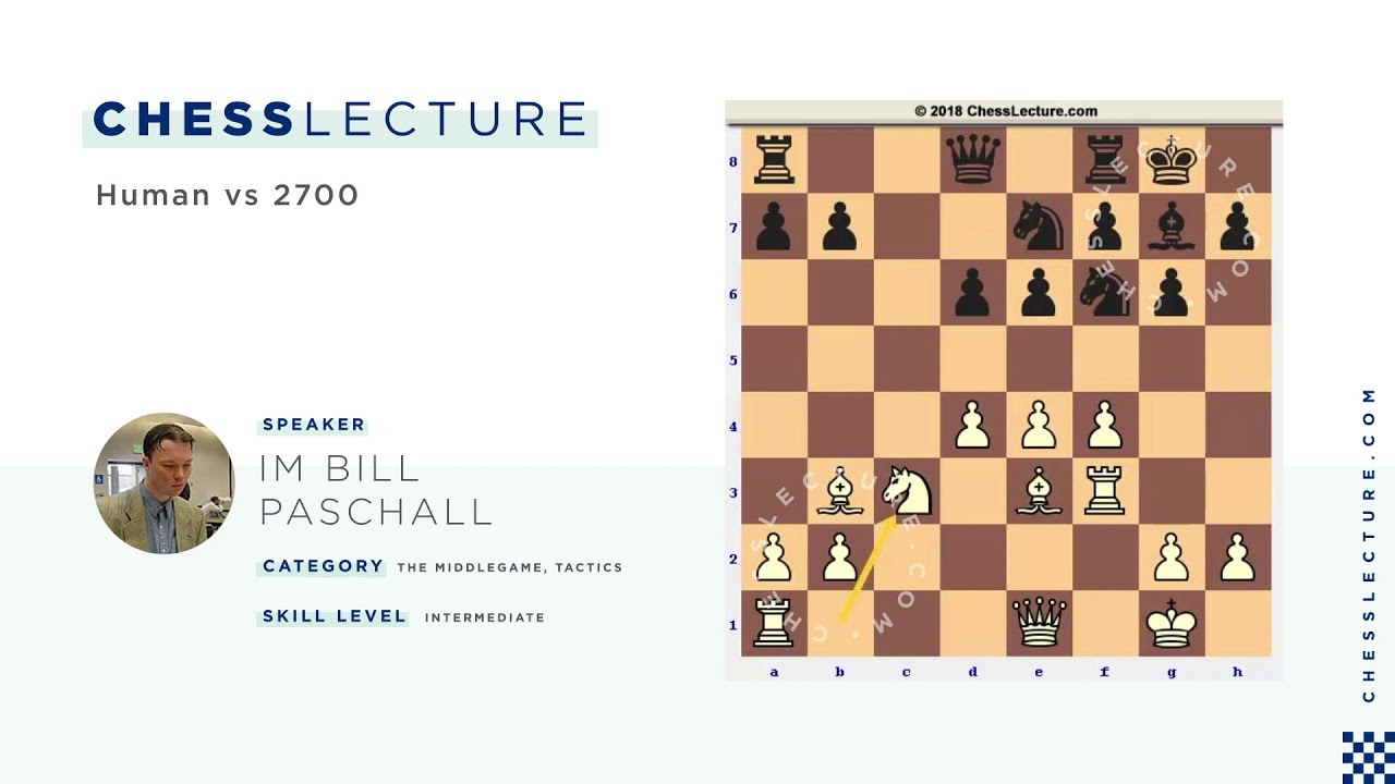 Human vs 2700 with IM Bill Paschall - YouTube