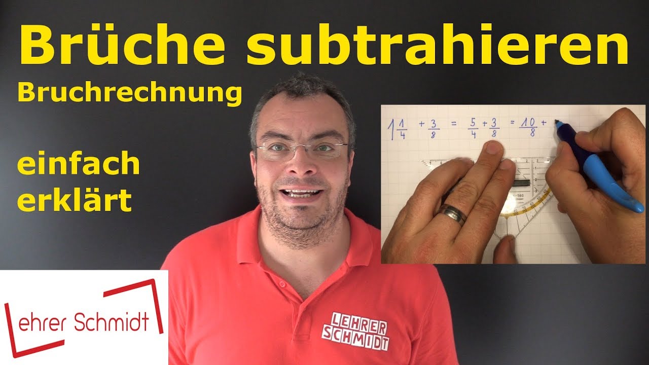 Brüche subtrahieren | Bruchrechnung - einfach erklärt | Lehrerschmidt ...