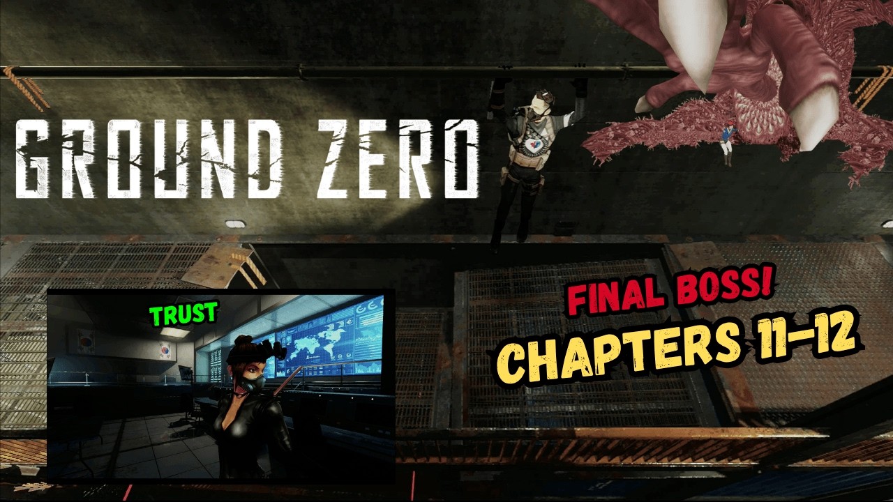 Ground Zero : Chapters 11-12 - Walkthrough Hard/Hard : Finale - YouTube