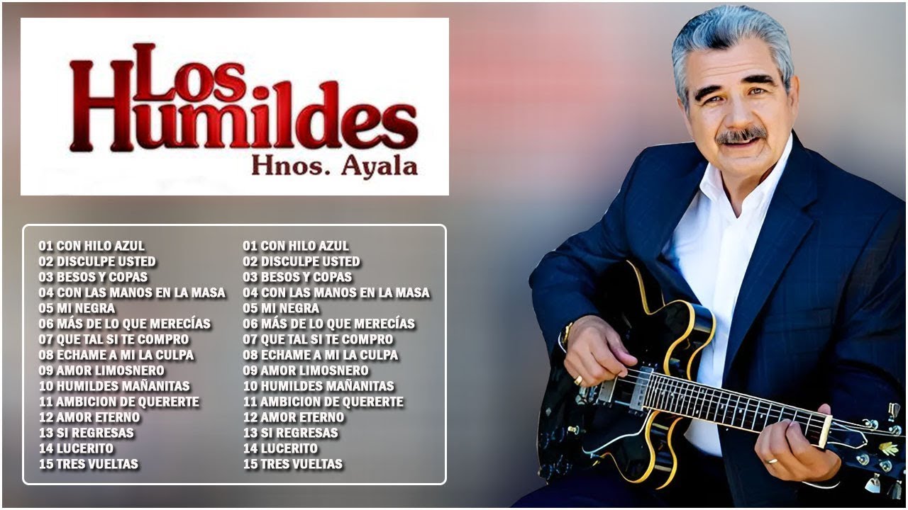 Los Humildes — Éxitos Inolvidables | Álbum Completo - YouTube