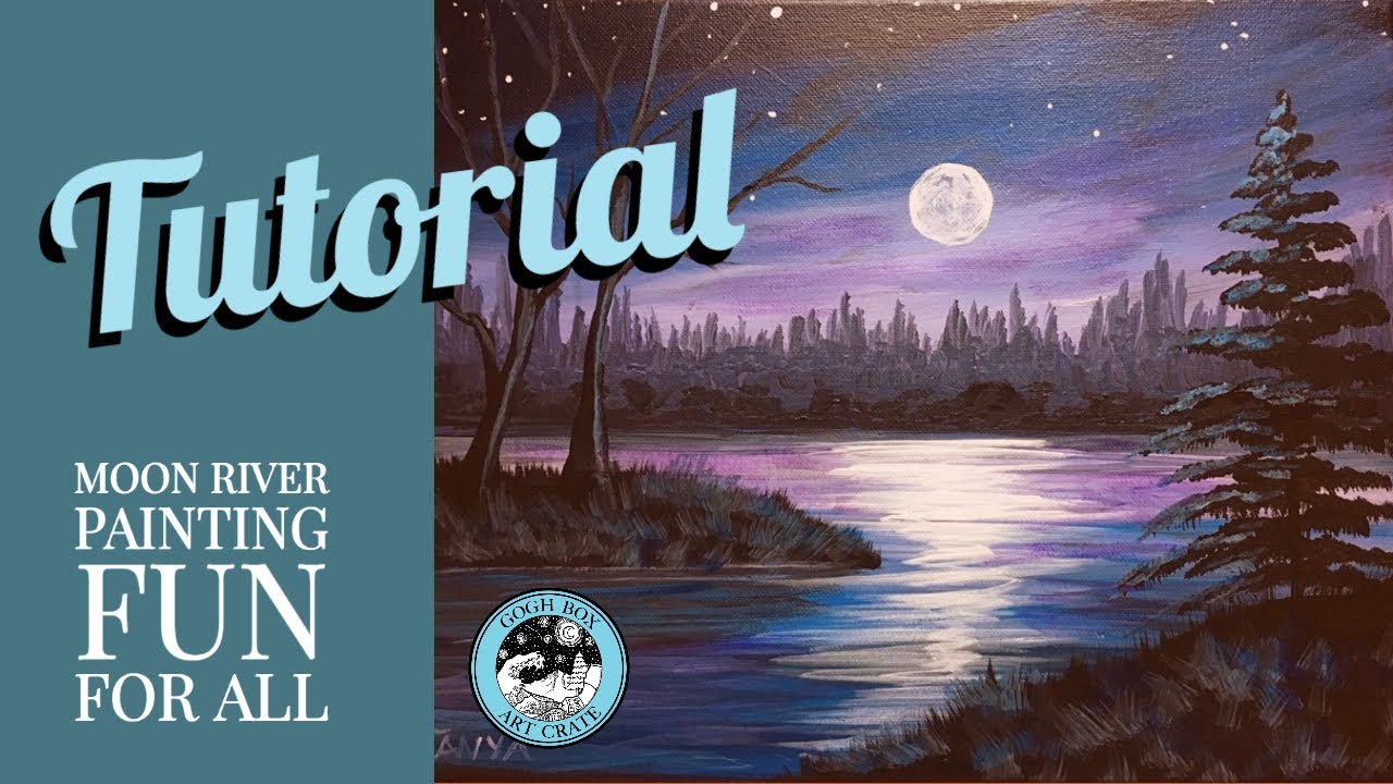 Painting Tutorial: Moon River - YouTube