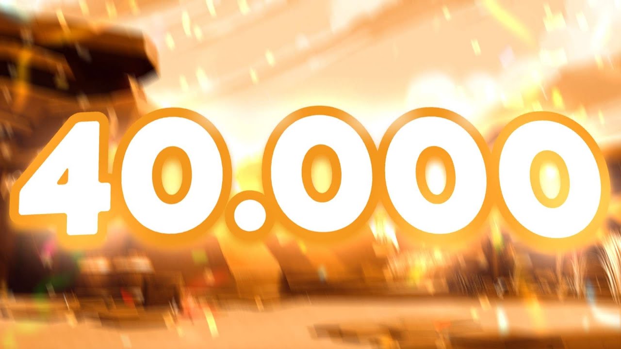 40 000 🏆 - YouTube