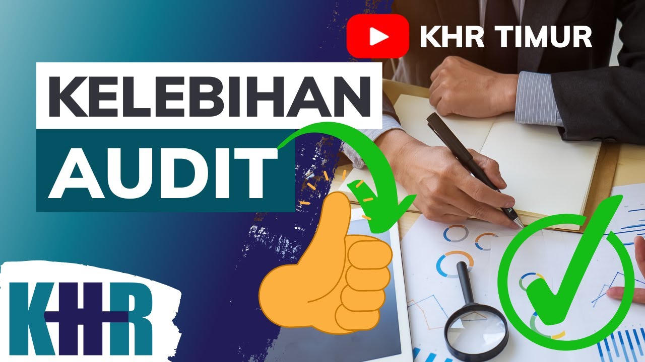 KELEBIHAN AMALAN AUDIT SYARIKAT - YouTube