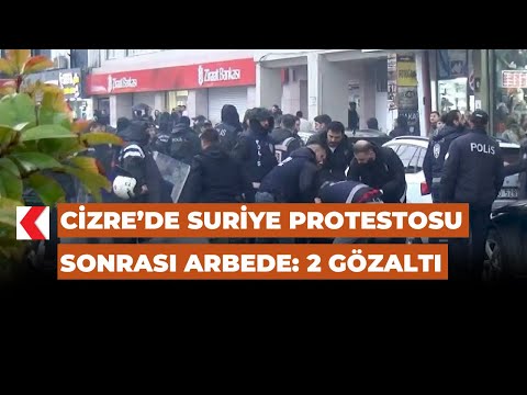 Cizre’de Suriye protestosu sonrası arbede: 2 gözaltı