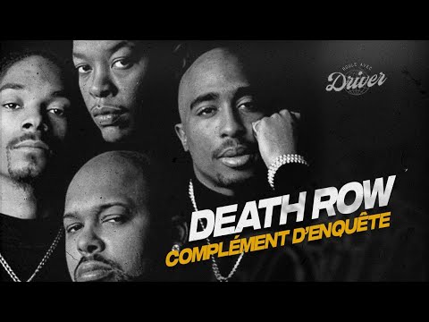 Roule avec Driver spécial Death Row complément d'enquête. ( Mort ou renaissance du label ? )