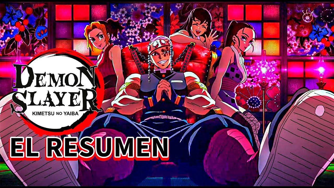 RESUMEN DEMON SLAYER DISTRITO ROJO | 👹 EL PRINCIPIO DEL FIN PARA LOS ...