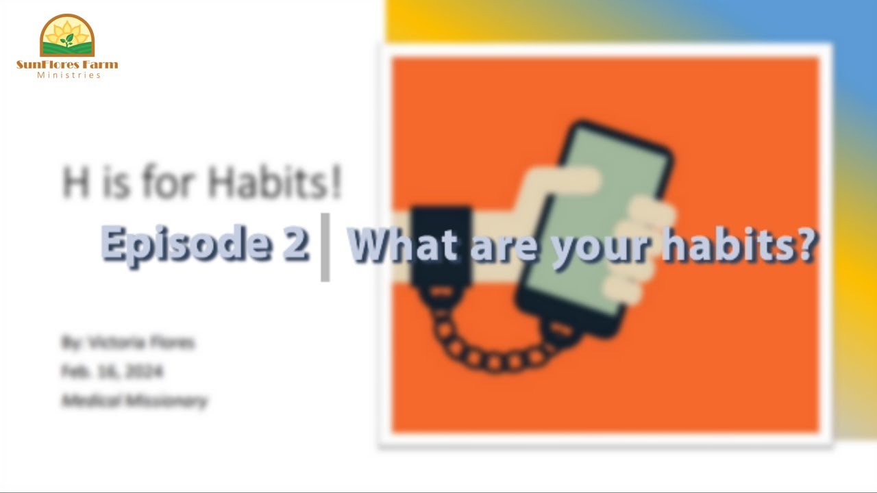 What are your habits? 📱 ┃ Exploring the WHOLENESS acronym🌱 - YouTube