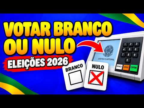 Como VOTAR BRANCO OU NULO Nas Eleições de 2026 - Passo a Passo