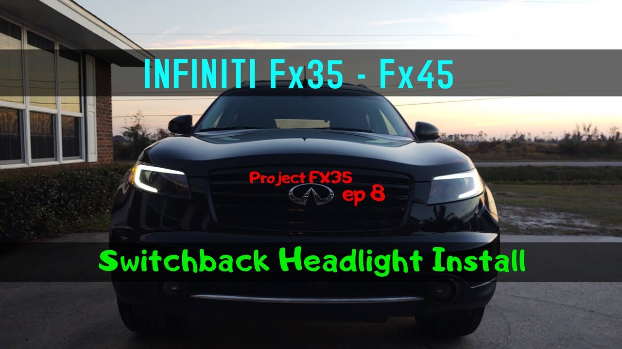FX35 LED DRL Switchback Headlight Install (Project FX35 Ep 8) - YouTube
