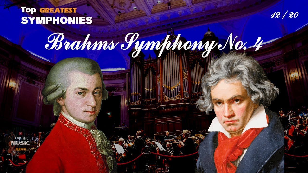 Top 20 Greatest Symphonies - 12/20 | Brahms Symphony 4 | Classical ...