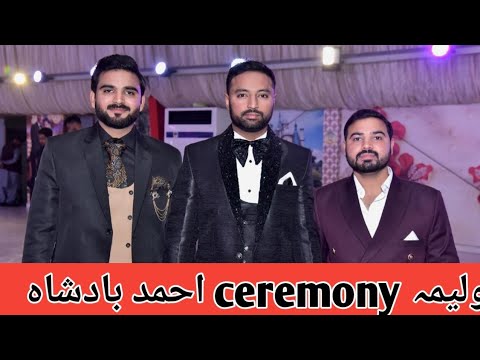 walima ceremony ahmad badsha | walima party | walima in pakistan | # ...