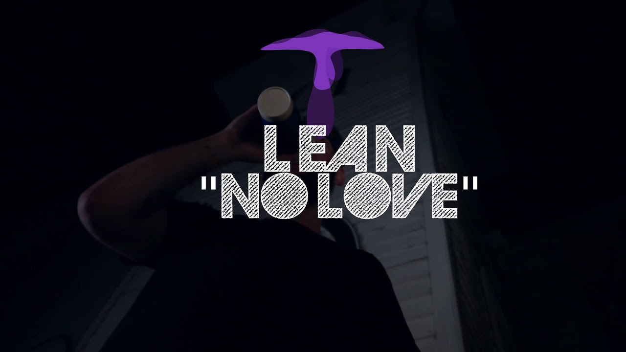 LEAN BRAZY - “No Love” [official video] (prod.Hokatiwi) - YouTube