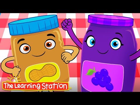 Peanut Butter and Jelly ♫ Food Song for Kids ♫ Kids Songs ♫ The Learning Station