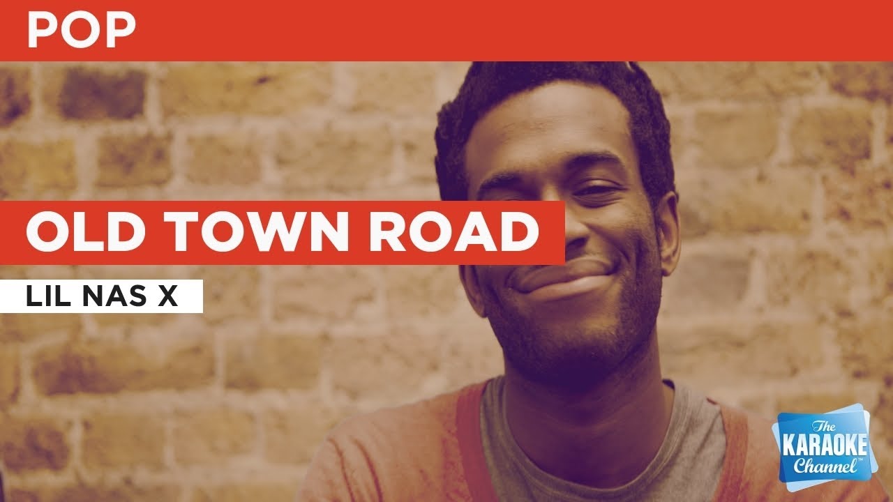 Old Town Road : Lil Nas X | Karaoke with Lyrics