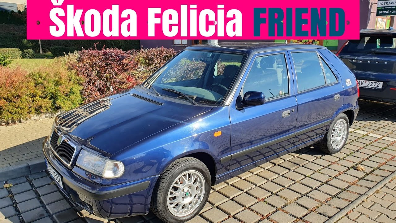 Škoda Felicia Friend - YouTube