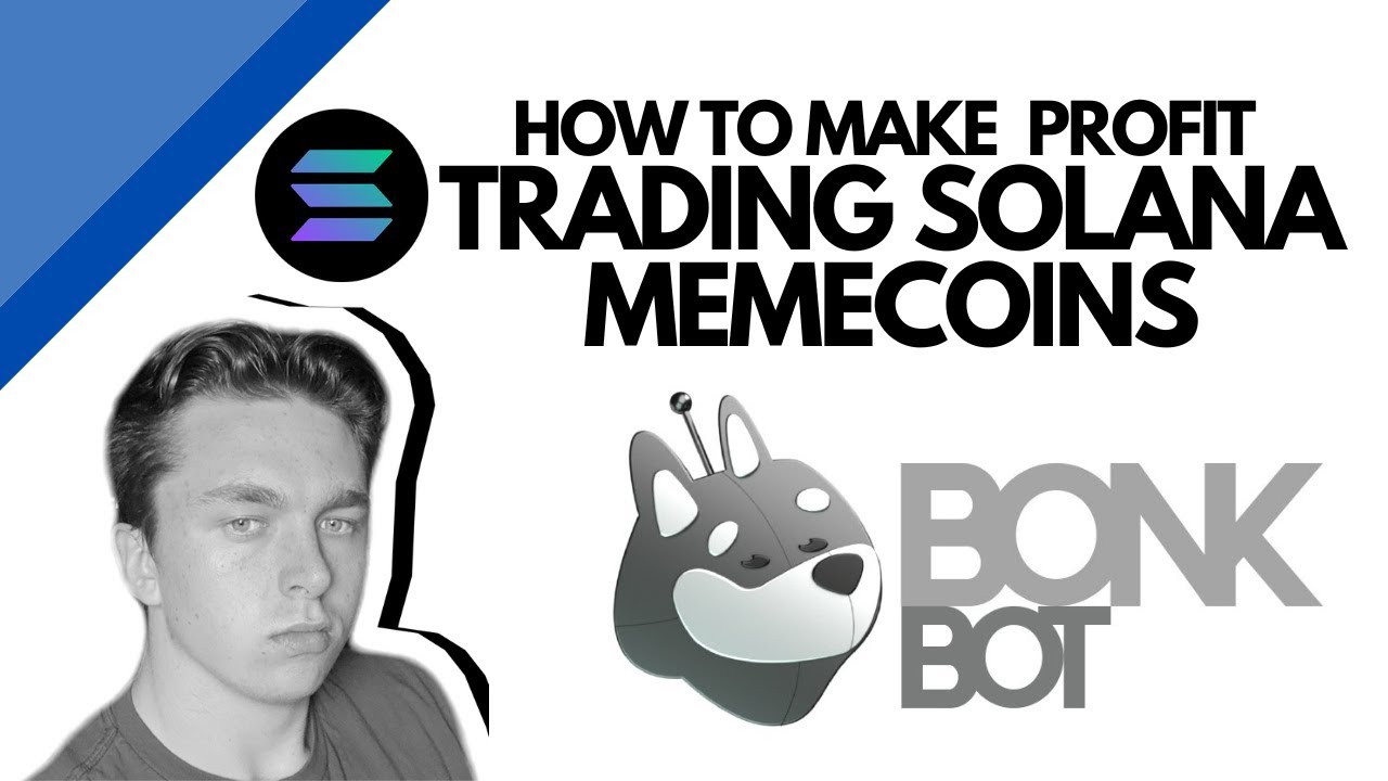 How to Trade Solana Memecoins using BonkBot - YouTube