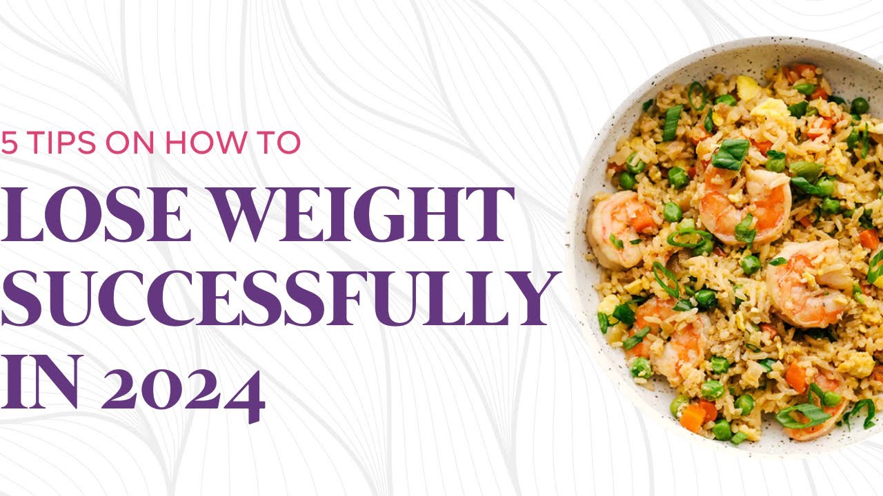 5 TIPS TO A SUCCESSFUL WEIGHT LOSS JOURNEY - YouTube