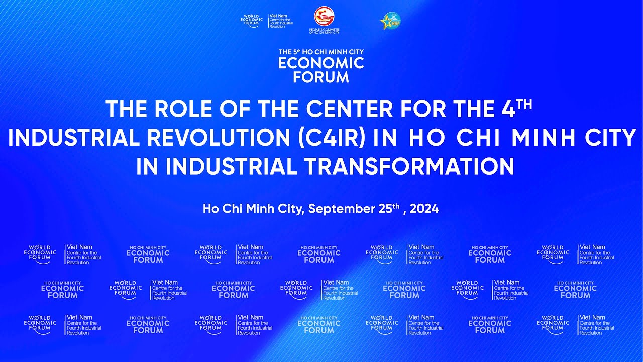 The role of the C4IR in Ho Chi Minh City in industrial transformation ...