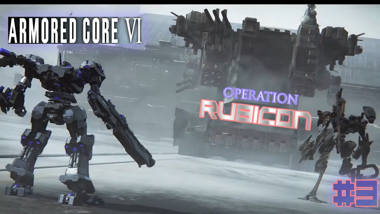 Lets Play Armored Core 6 FIRES of RUBICON | #3 "Juggernaut" - YouTube