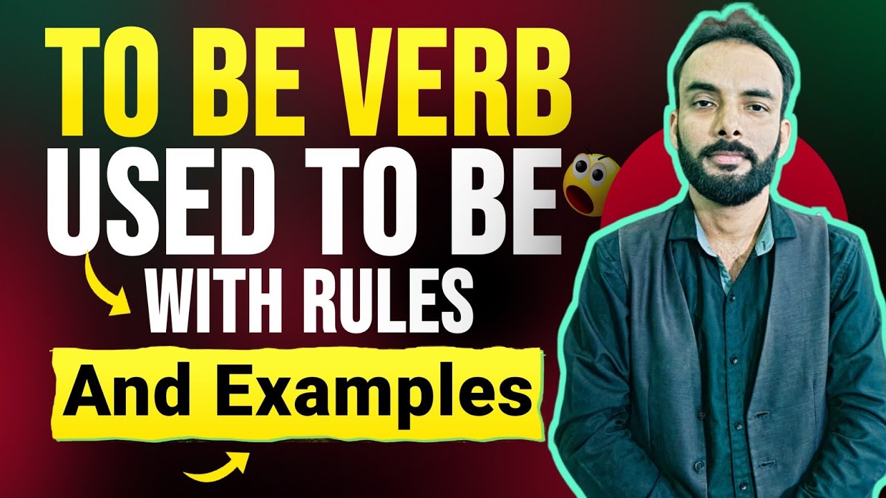 Use Of Used To Be With Rules And Examples | #usedtobe #useofusedtobe # ...