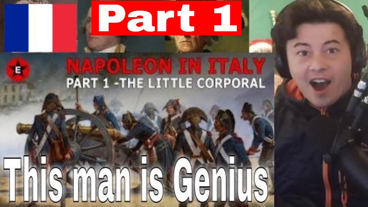 American Reacts Napoleon's First Campaign Part 1: The Little Corporal ...