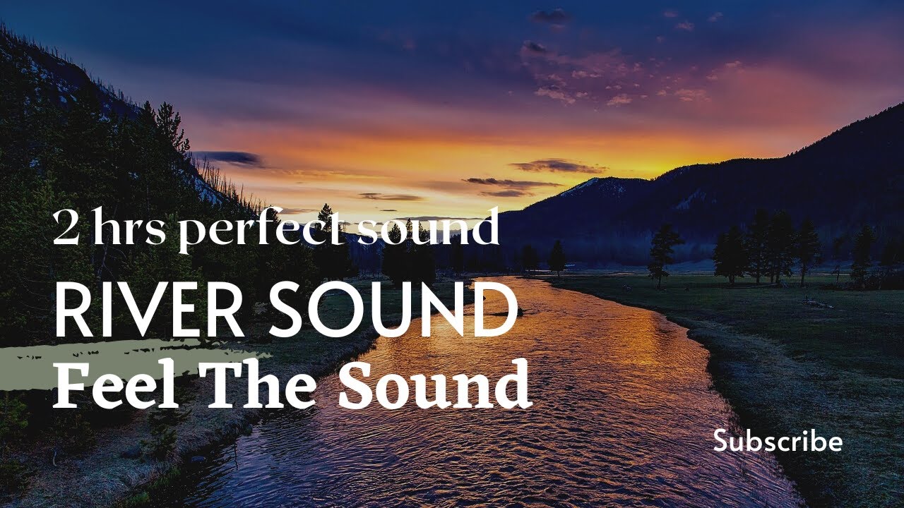 River Sound │ Relaxing River Flowing Sound │ Relaxing River Sound - YouTube