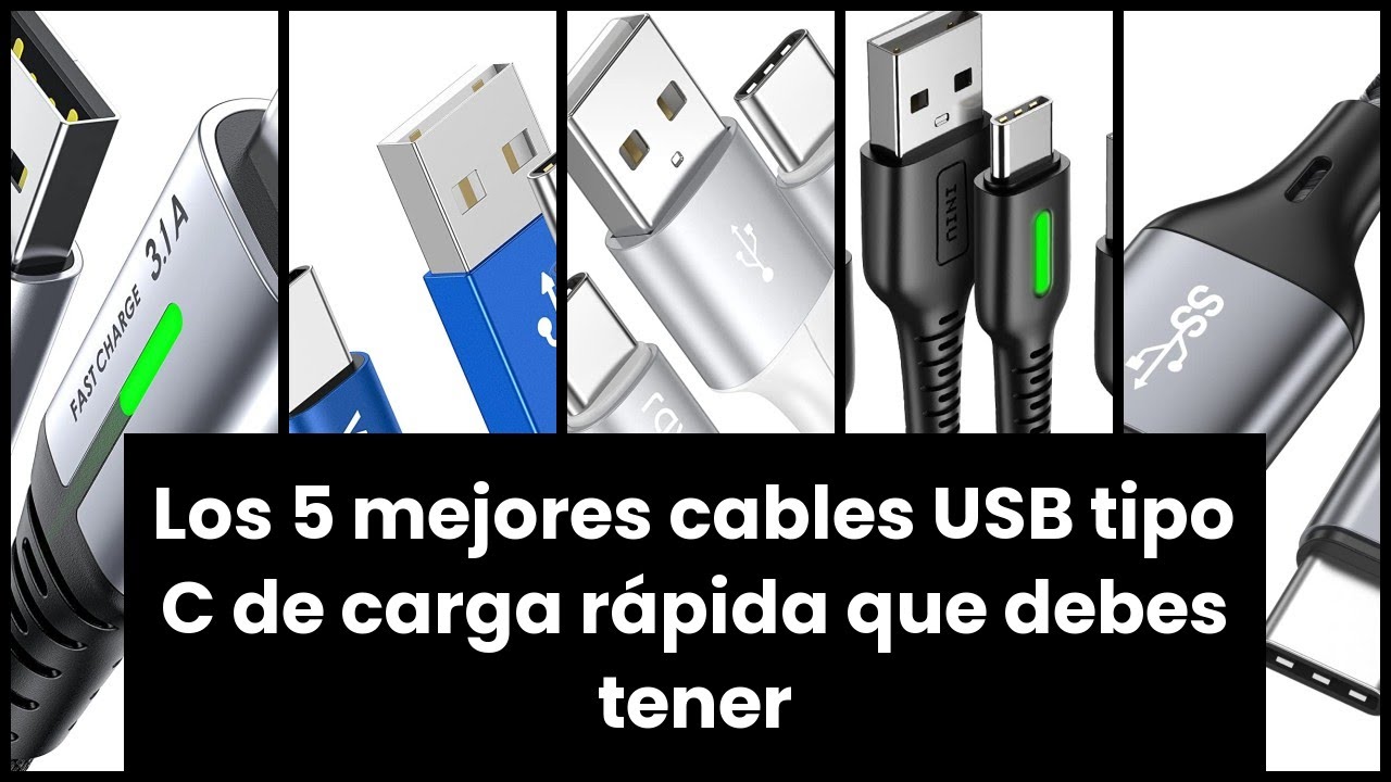 【CABLE USB TIPO C CARGA RAPIDA】Los 5 mejores cables USB tipo C de carga ...