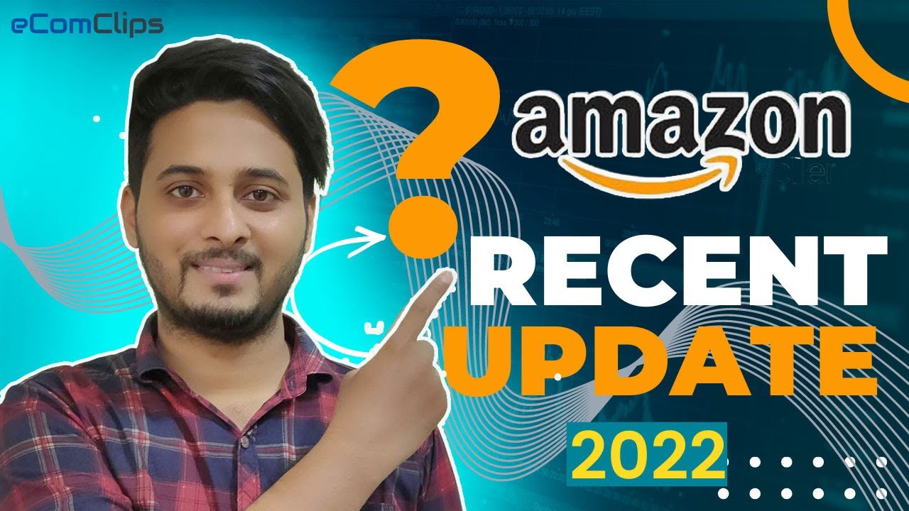 Recent Update of Amazon Dashboard June 2023 | Latest Layout Update of ...