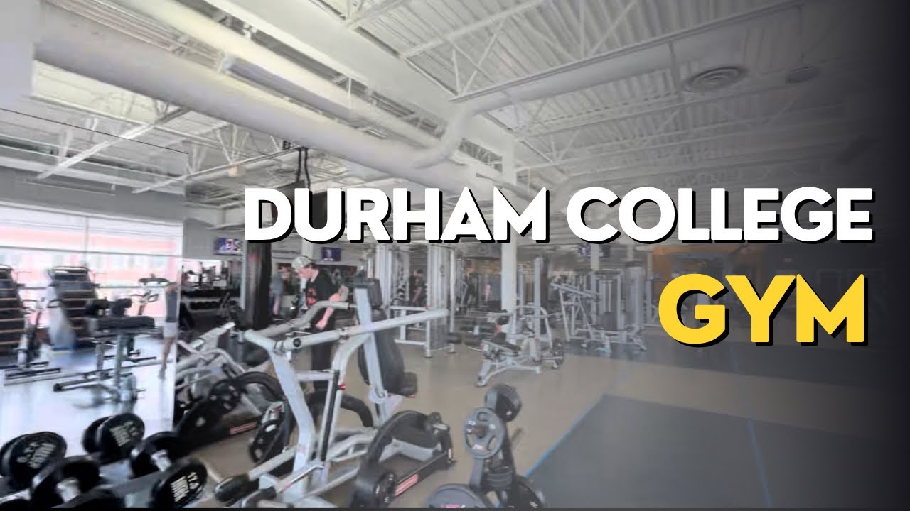 DURHAM COLLEGE GYM 💪|| STARTED JOB HUNTING 🥴 - YouTube