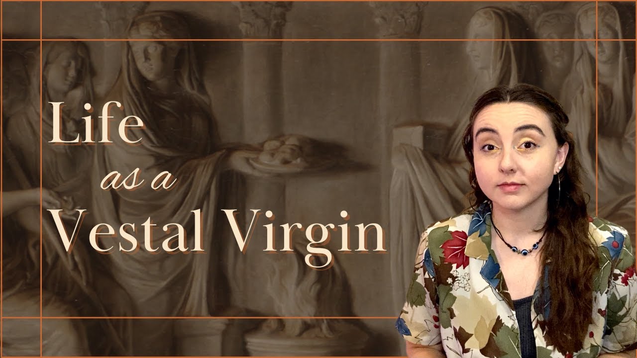 The Vestal Virgins, Part 2 - YouTube