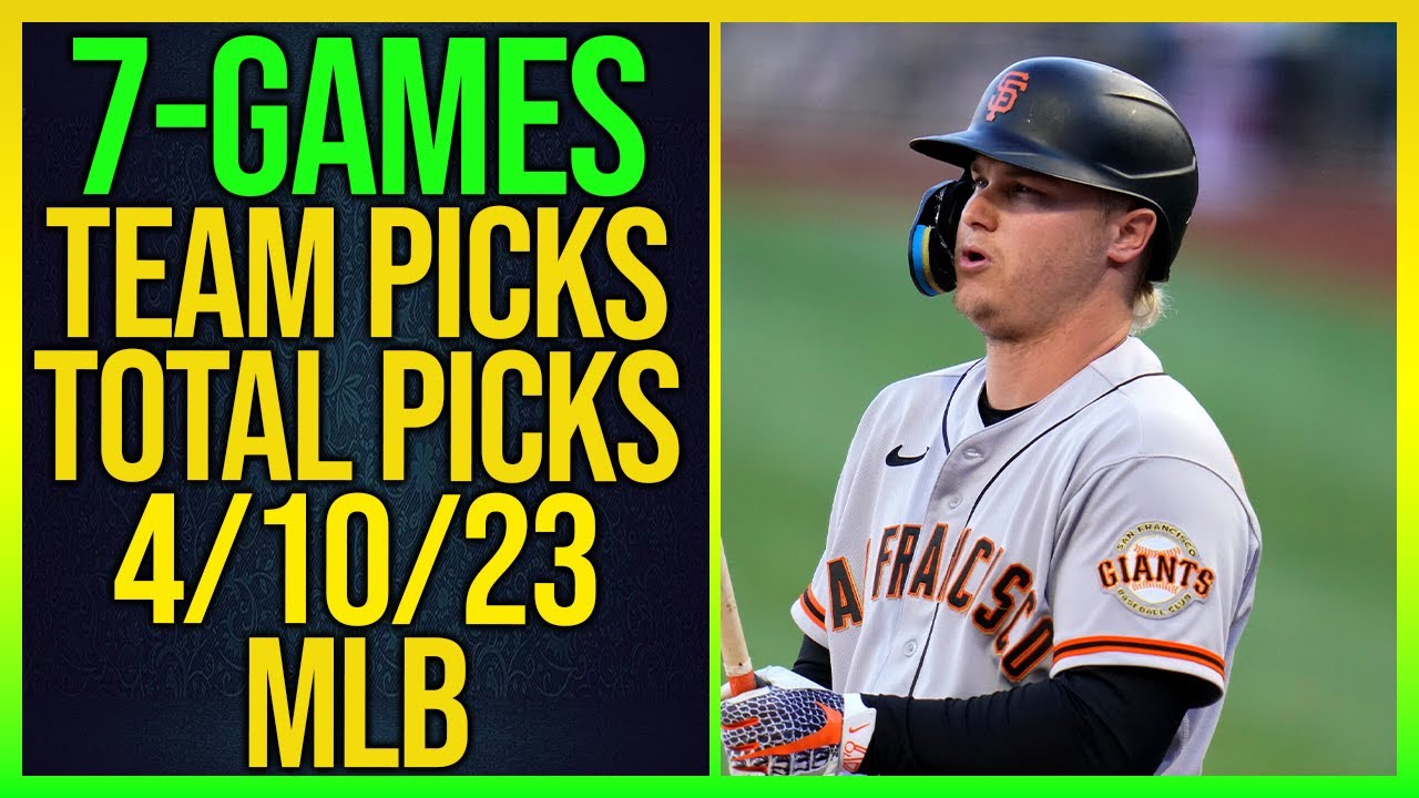 Free MLB Picks Today 4/10/23 MLB Picks and Predictions - YouTube