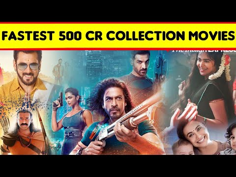 Fastest 500 Crores Collection Movies - YouTube
