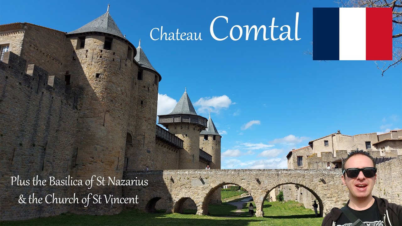 A Castle within a Castle - Chateau Comtal & Basilica of St Nazarius ...
