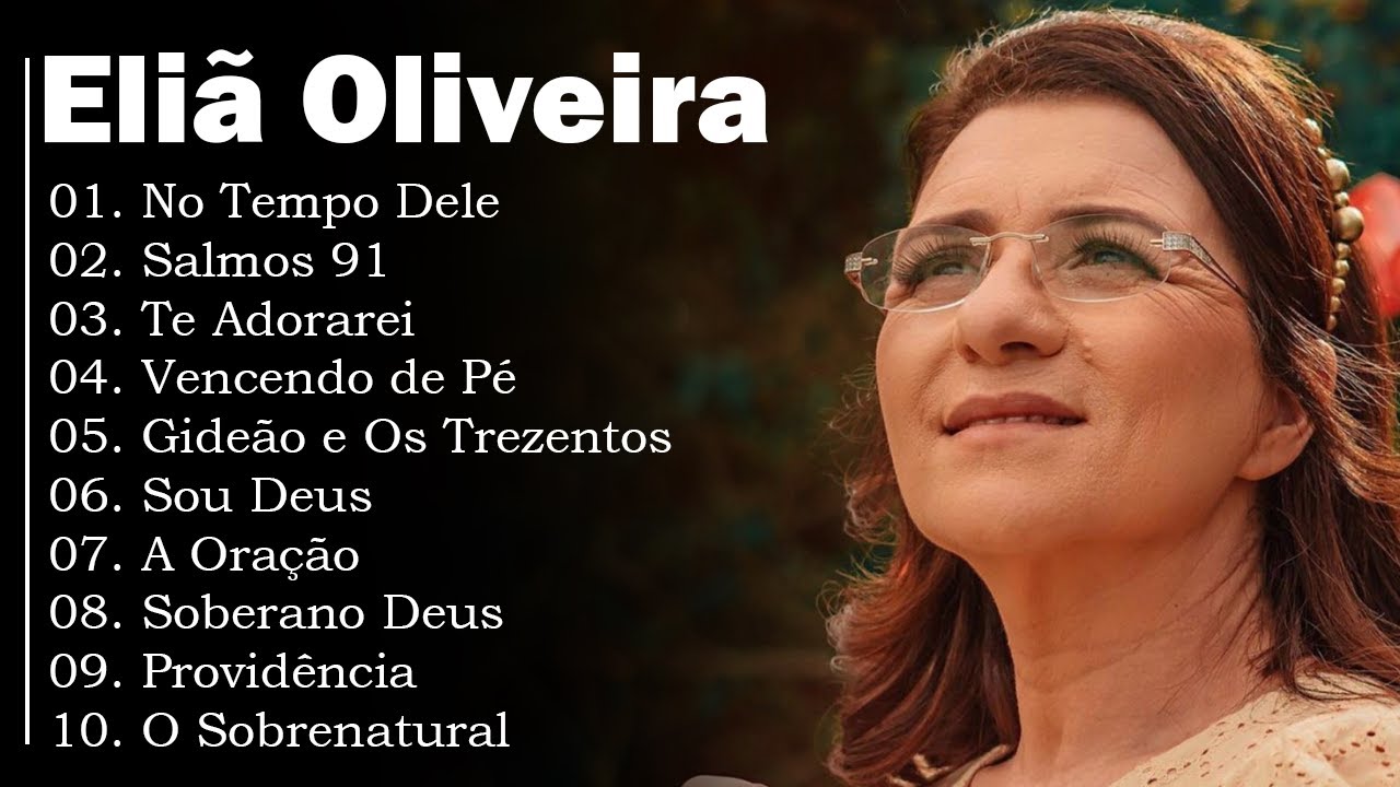 Eliã Oliveira cd completo louvores que edifica|| No Tempo Dele,.. Hinos para adorar a Deus 2024 ...
