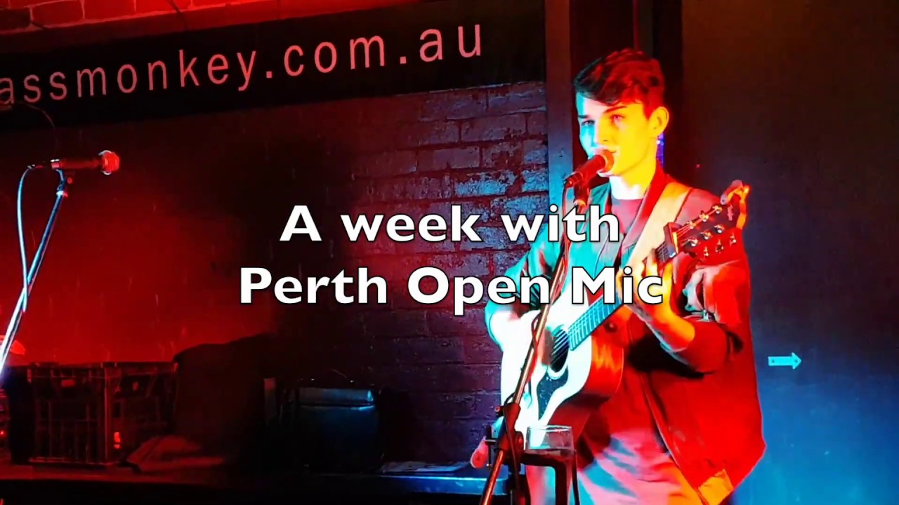 A week with Perth Open Mic. - YouTube