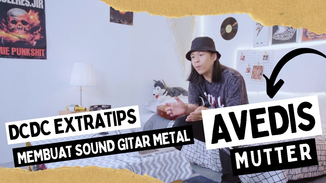 MEMBUAT SOUND GITAR METAL BARENG AVEDIS MUTTER | DCDC EXTRATIPS - YouTube