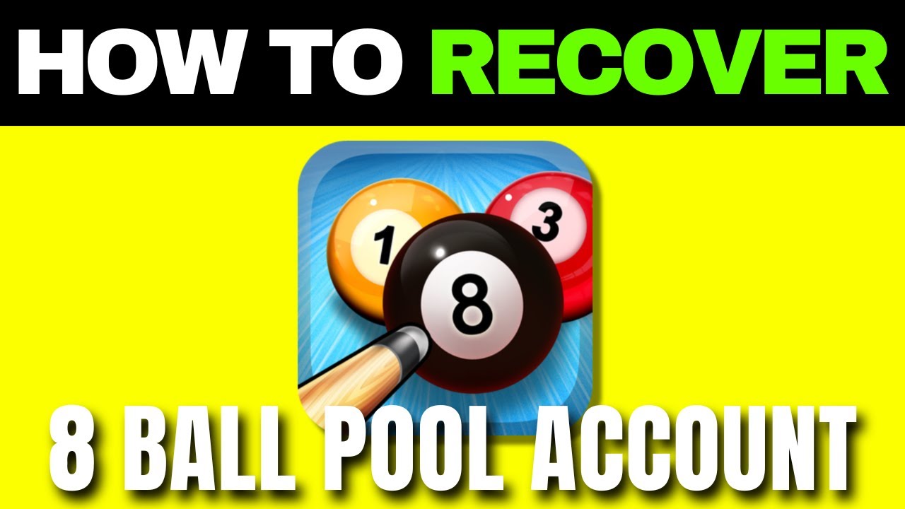 How to Recover 8 Ball Pool Account (Quick and Easy) - YouTube