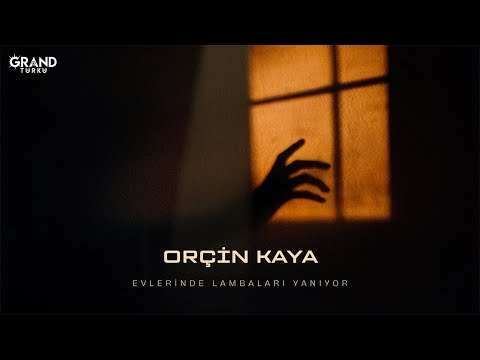 Orçin Kaya - Evlerinde Lambaları Yanıyor (Official Audio)