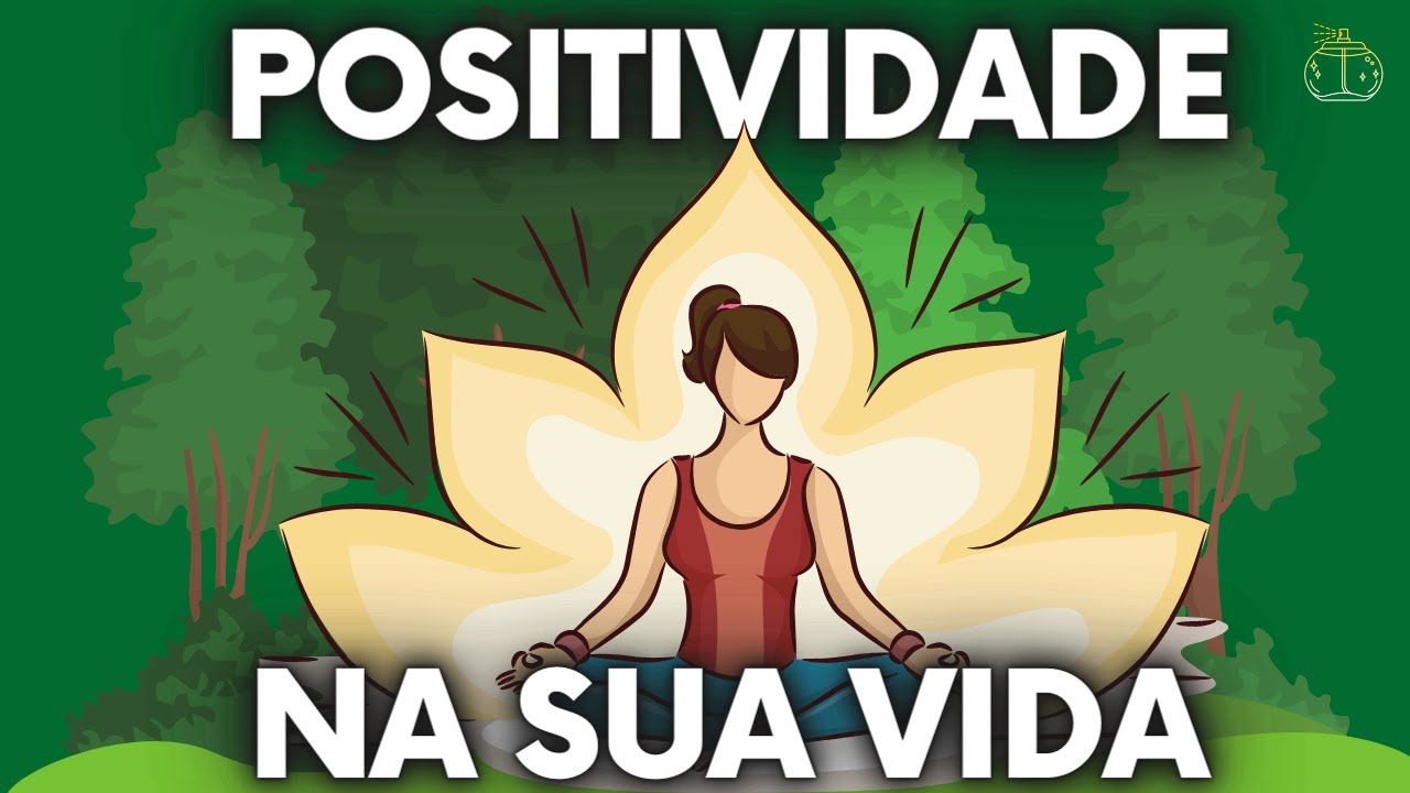 15 ATITUDES DE PESSOAS POSITIVAS PARA APLICAR NA VIDA - YouTube