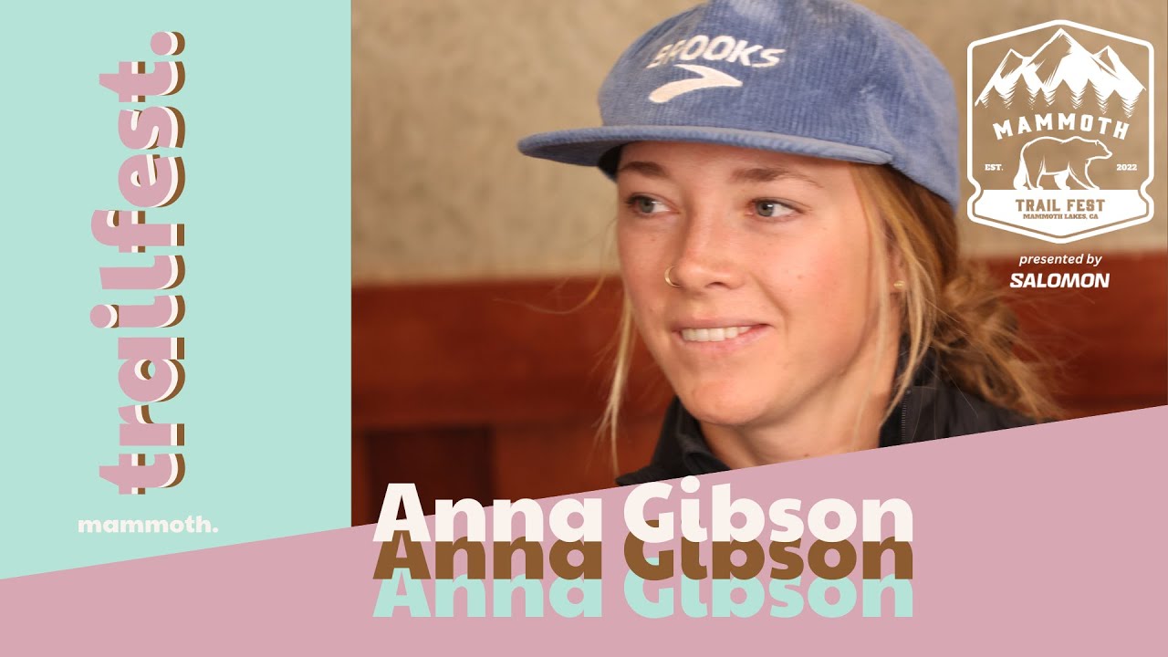Anna Gibson | 2023 Mammoth Trail Fest - YouTube