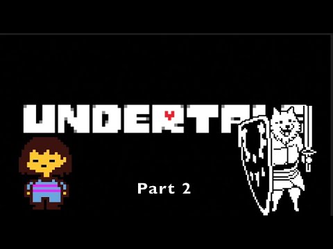 Undertale Gameplay #2 - YouTube
