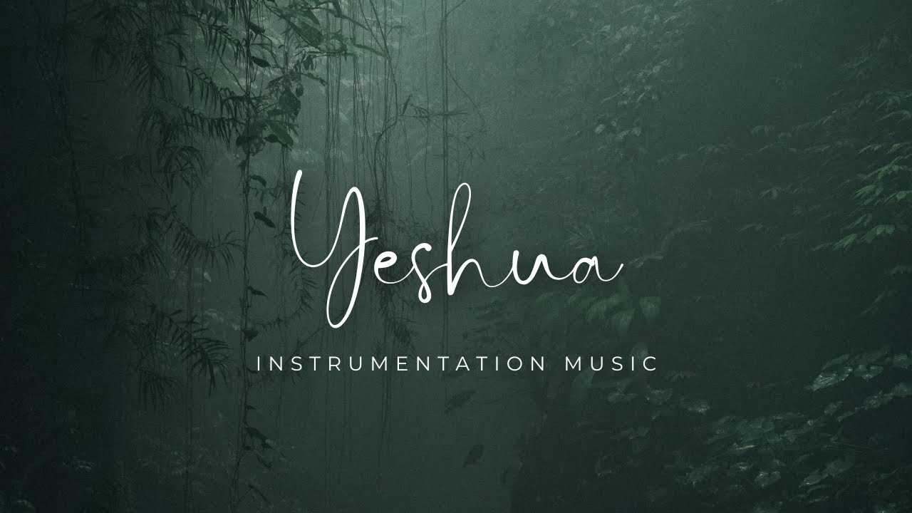 Yeshua//Jesus Image//Instrumentation Music//Soaking Music//Meditation ...