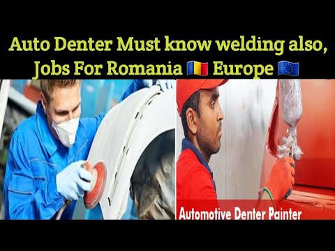 Auto Denter must know also welding Jobs for Romania 🇷🇴 Europe 🇪🇺 - YouTube