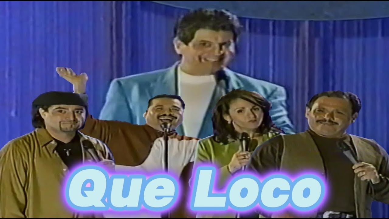 Que Loco Standup Comedy Show - Happy, Danny Martinez, Gilbert Esquivel ...