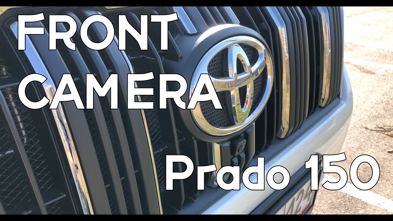 Installing a front camera on a Toyota Prado 150! - YouTube
