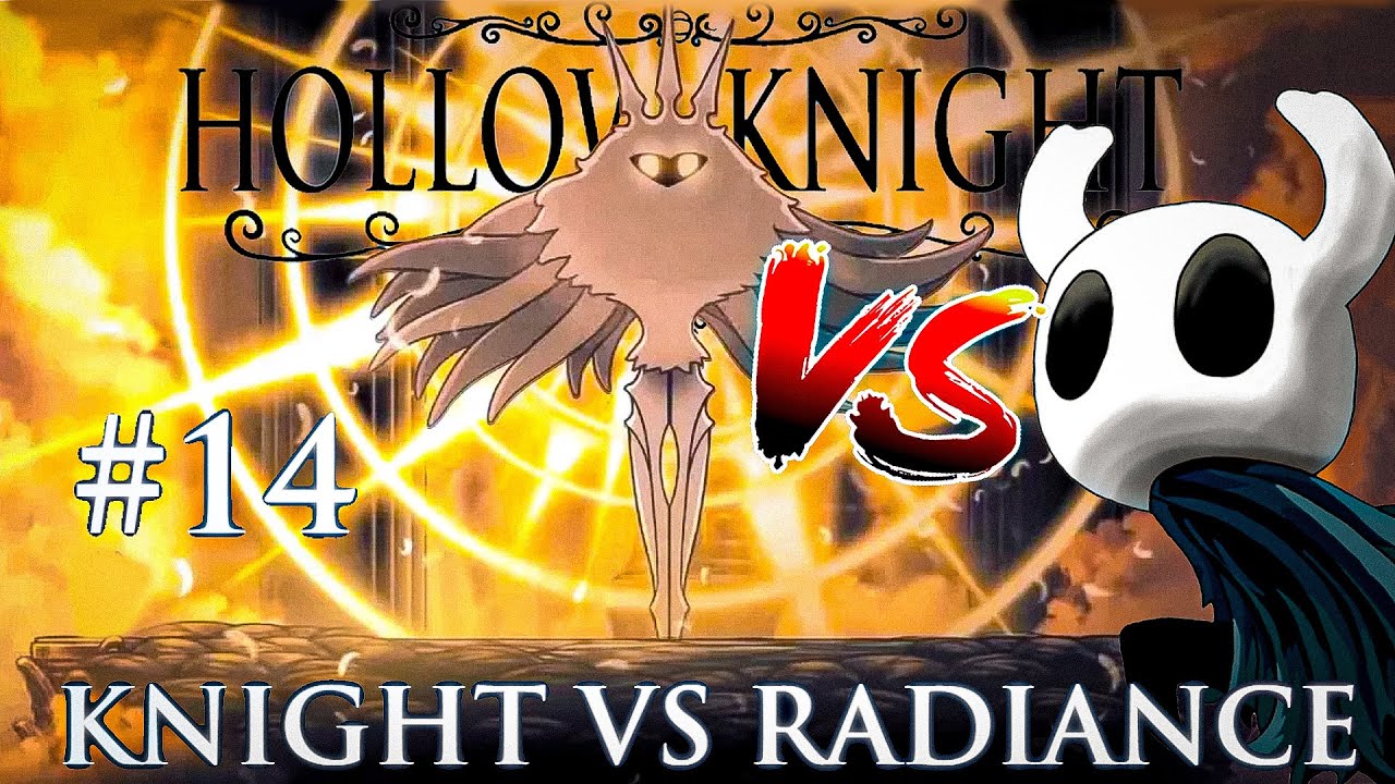 KNIGHT VS RADIANCE!!! (Hollow Knight) - YouTube