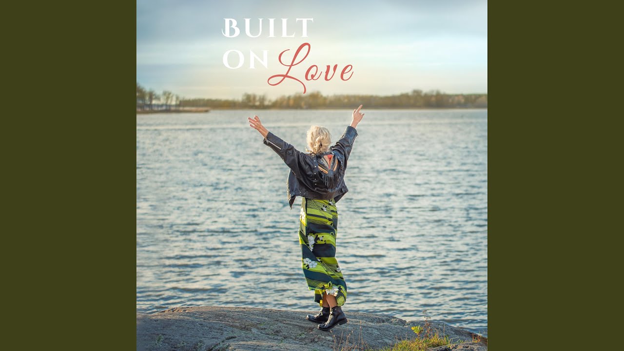 Built on love (feat. Saara Saviaro & Charlotta Kerbs) - YouTube