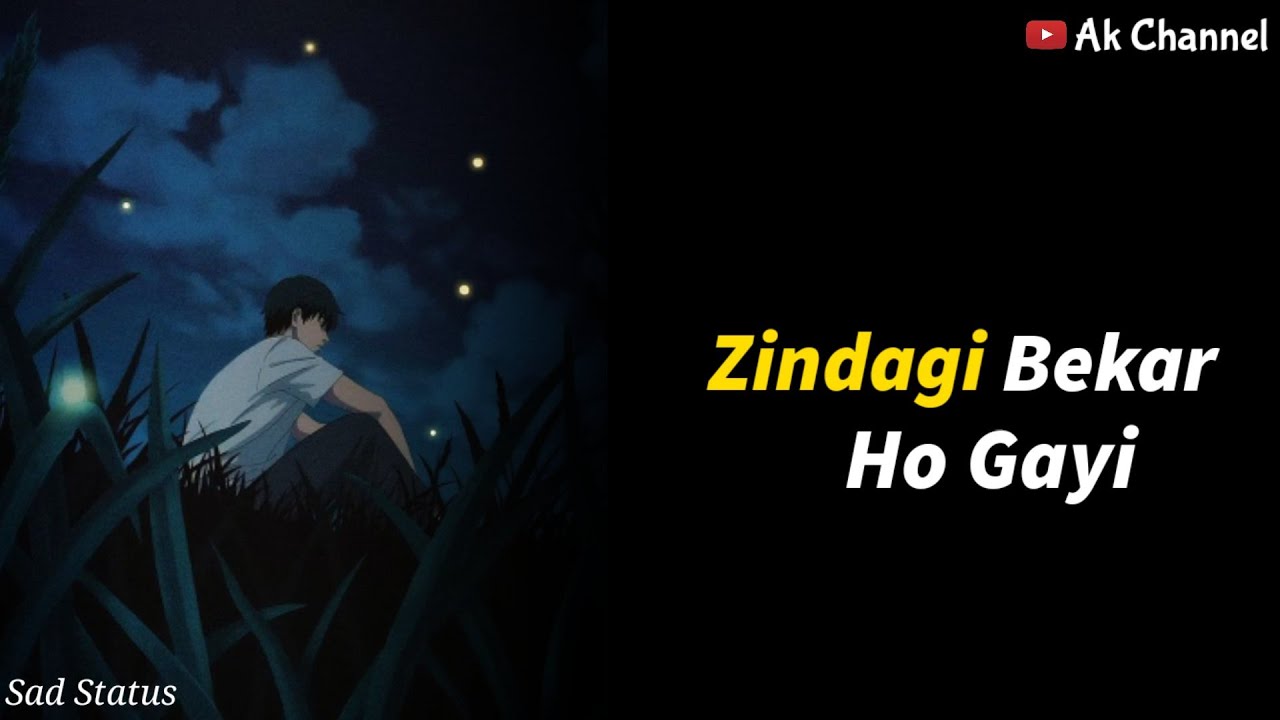 Zindagi Bekar Ho Gayi 🥺💔 | Sad Status |New Shayari Status | New ...