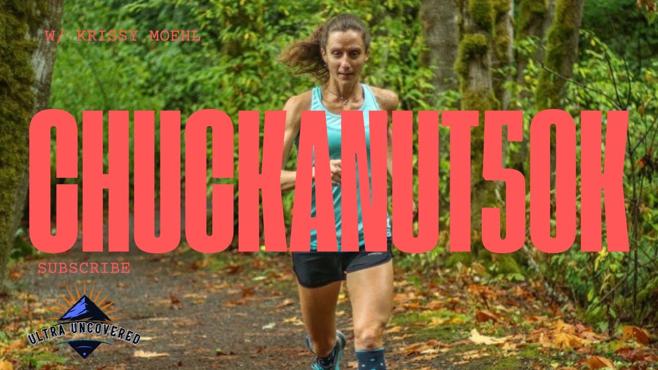 Chuckanut 50K: The PNW Classic 🌲🏔️ w/ Krissy Moehl - YouTube