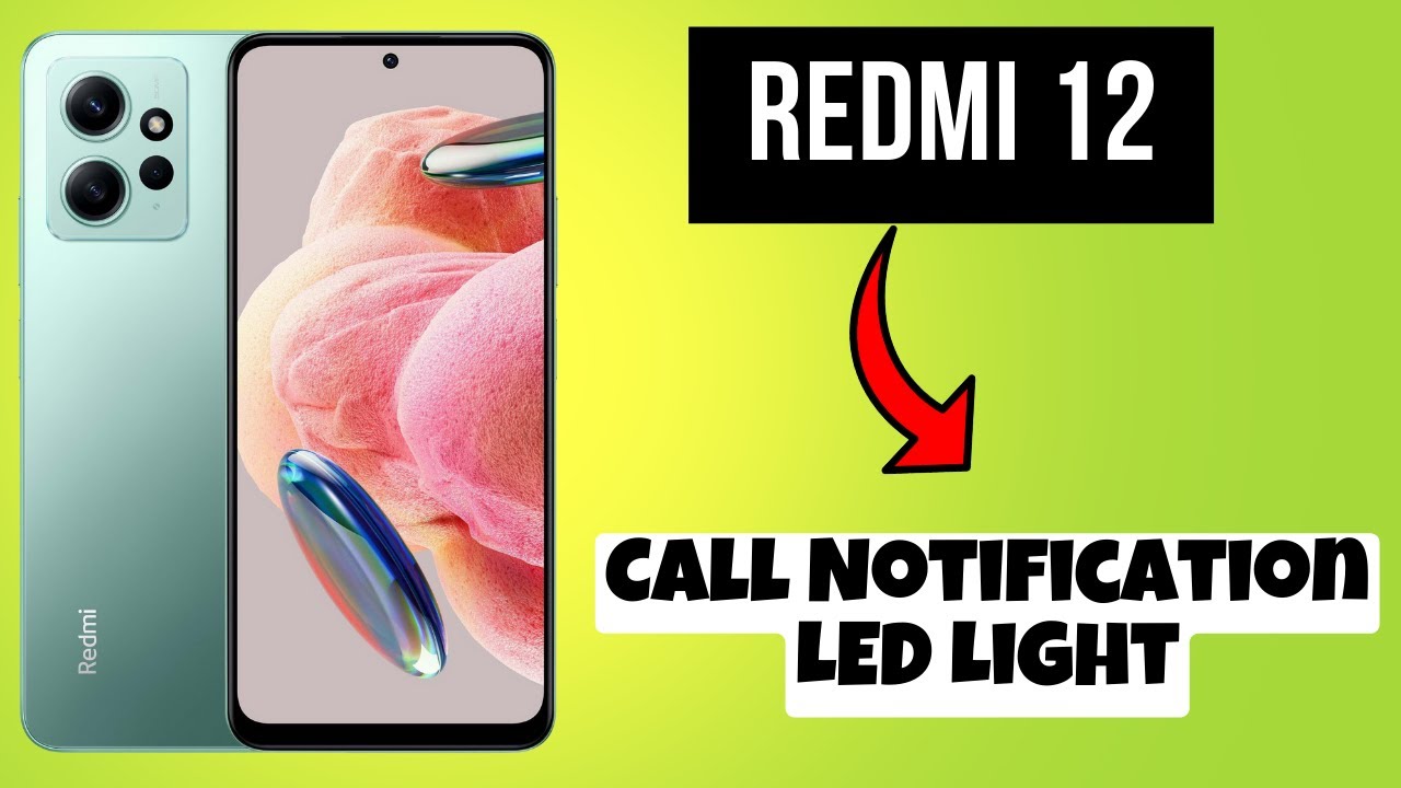 REDMI 12 Enable Call Notification LED Light || How to turn on call ...